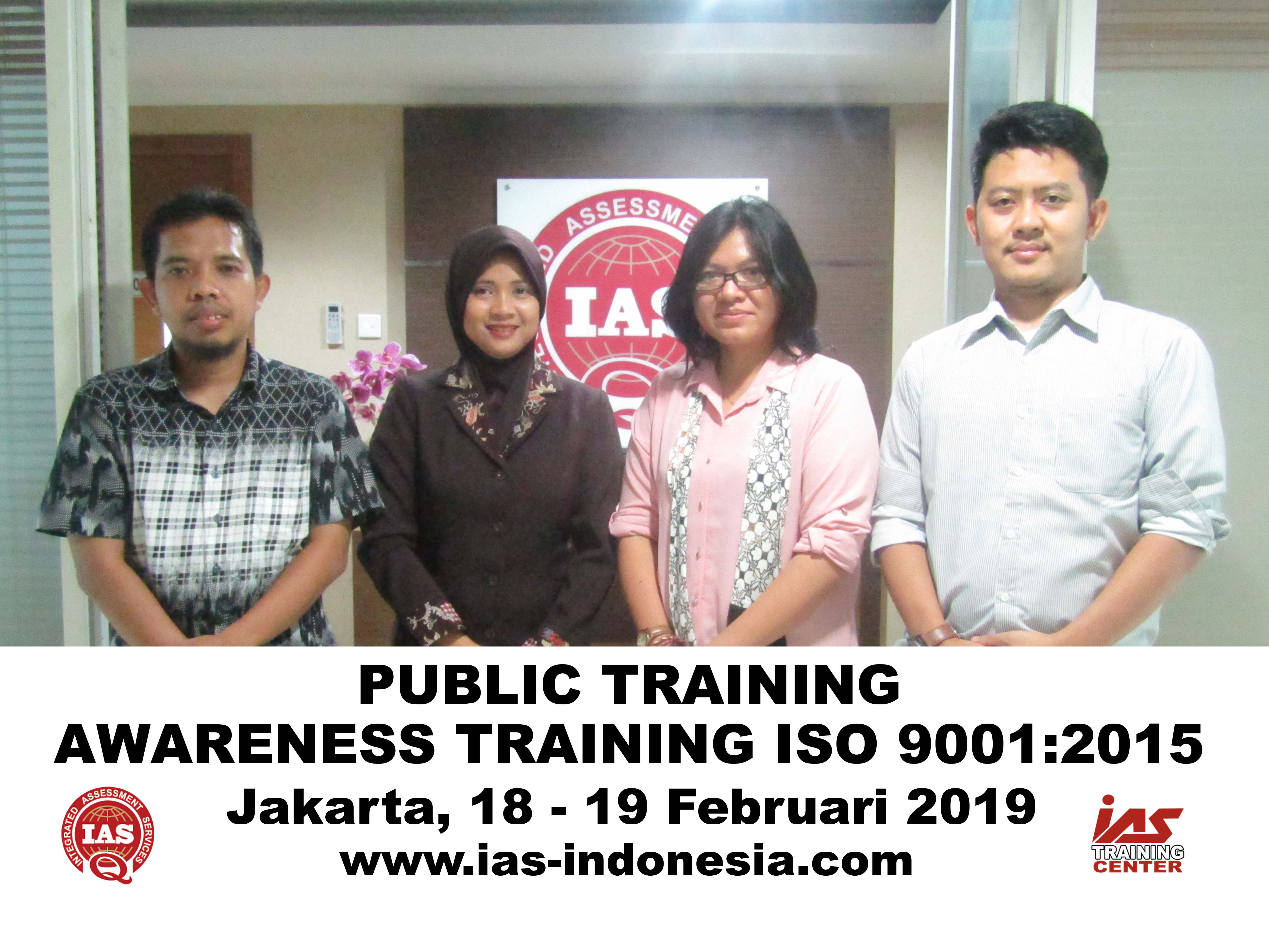 Training Awareness & Internal Audit ISO 9001, Jakarta 18 - 19 Februari ... Training Awareness & Internal Audit ISO 9001, Jakarta 18 - 19 Februari ...